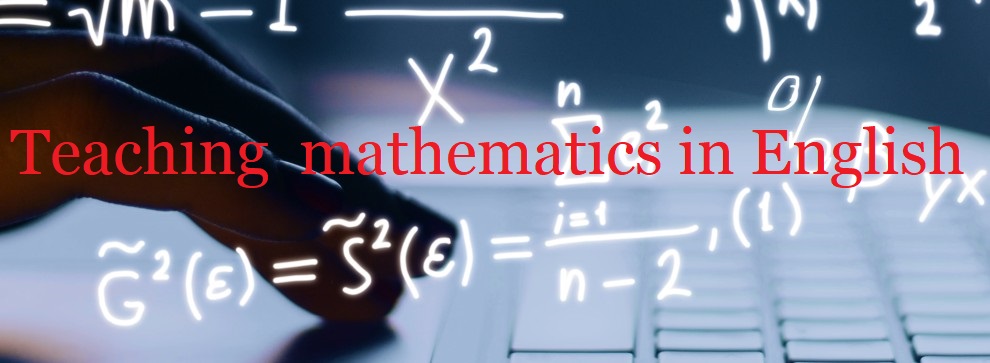 Third part of the course : Teaching mathematics in English - Faculté ...